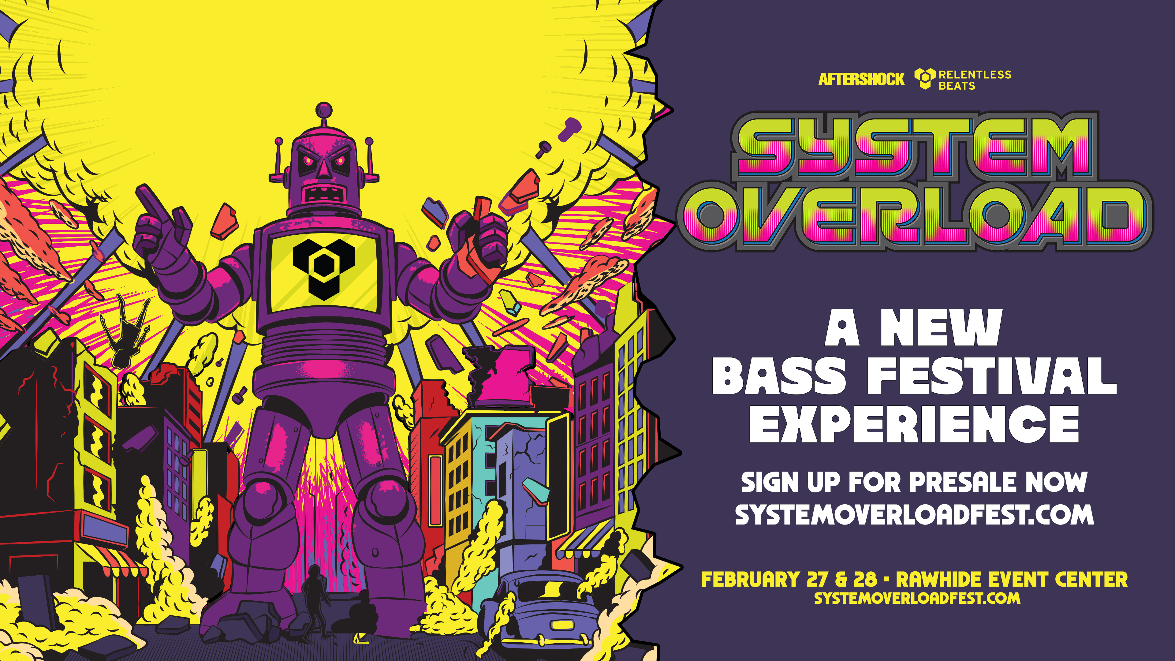 Lineup | System Overload | February 27-28, 2026